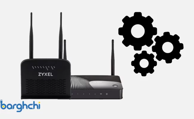 آموزش تنظیم مودم زایکسل Zyxel (ساده‌ترین روش) - مجله برقچی